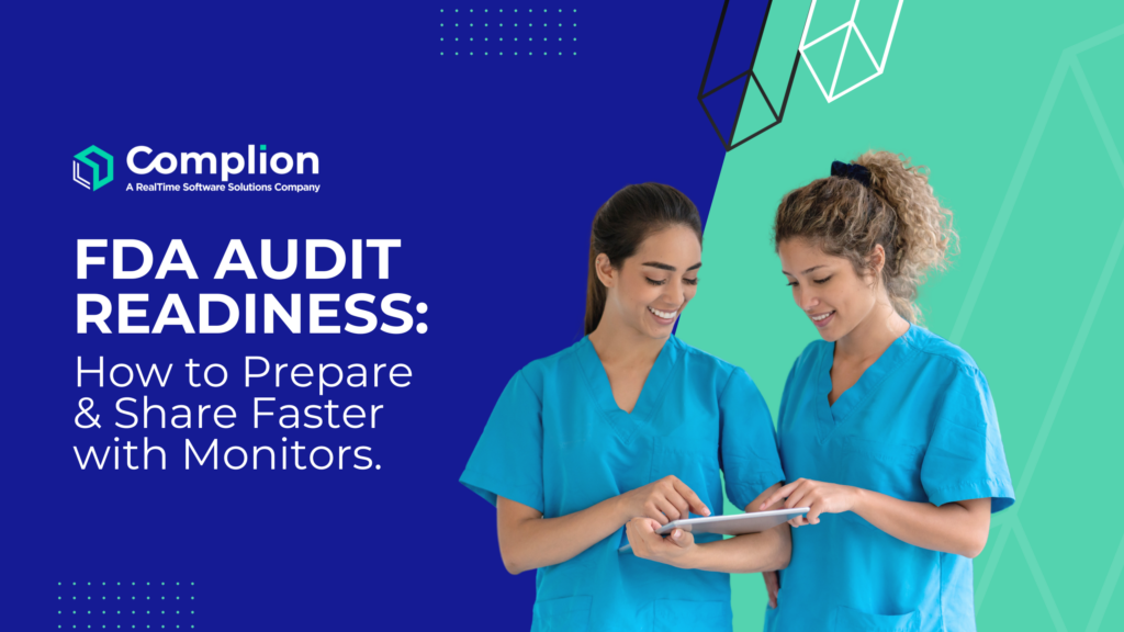 FDA Audit Readiness: How to Prepare & Share Faster with Monitors - RealTime
